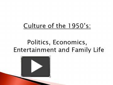 PPT – Culture of the 1950 PowerPoint presentation | free to view - id ...