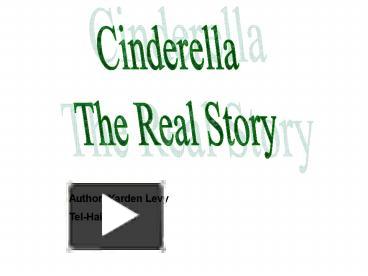 PPT – Cinderella PowerPoint presentation | free to view - id: c3dd9-ZDc1Z