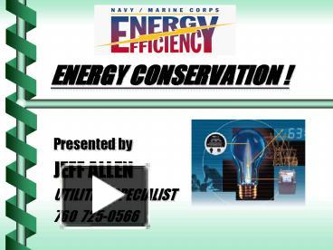 PPT – ENERGY CONSERVATION PowerPoint presentation | free to view - id ...