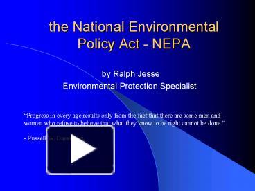 PPT – the National Environmental Policy Act NEPA PowerPoint ...