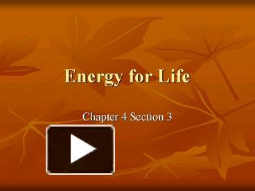 Energy for Life presentation | free to view