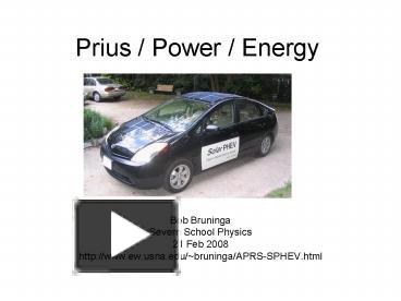 PPT – Prius / Power / Energy PowerPoint presentation | free to download - id: c5686-ZDc1Z