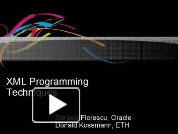 XML Programming Techniques presentation | free to view