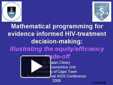 PPT – Mathematical programming for evidence informed HIVtreatment decisionmaking: Illustrating ...