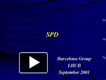 SPD presentation | free to view