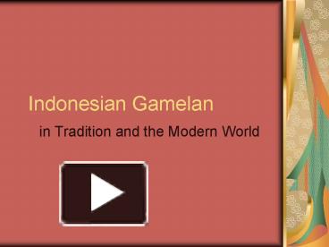 Indonesian Gamelan presentation | free to view