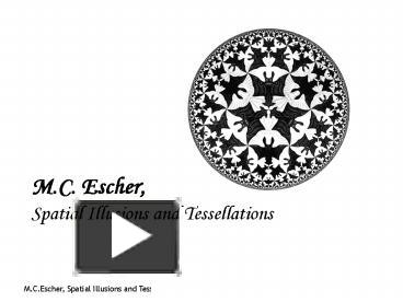M'C' Escher, presentation | free to view