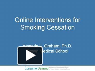 PPT – Amanda L. Graham, Ph.D. PowerPoint presentation | free to download - id: c80c-N2M4O