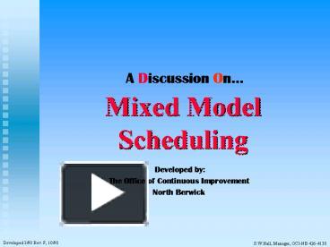 Mixed Model Scheduling presentation | free to view