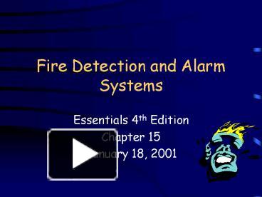 Fire Detection and Alarm Systems presentation | free to view