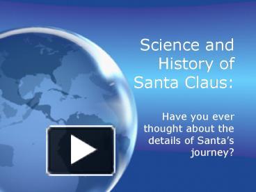 Science and History of Santa Claus: presentation | free to view