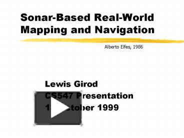 PPT – SonarBased RealWorld Mapping and Navigation PowerPoint presentation | free to view - id ...