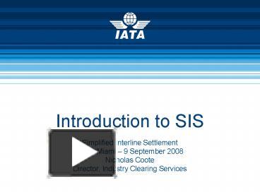 Introduction to SIS presentation | free to view