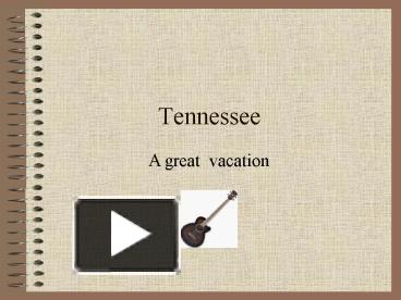 Tennessee presentation | free to view