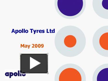 Apollo Tyres Ltd presentation | free to view