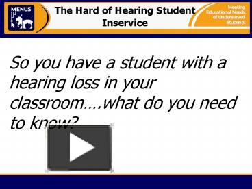 The Hard of Hearing Student presentation | free to view