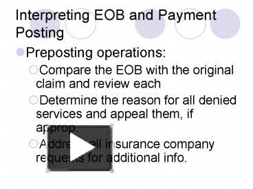 PPT – Interpreting EOB and Payment Posting PowerPoint presentation | free to view - id: cc40a-ZDc1Z