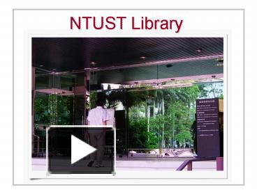 NTUST Library presentation | free to view
