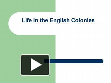 Life in the English Colonies presentation | free to view