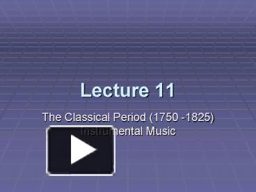 PPT – The Classical Period 1750 1825 Instrumental Music PowerPoint ...