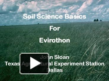 Soil Science Basics presentation | free to view