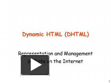Dynamic HTML (DHTML) presentation | free to download