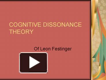 COGNITIVE DISSONANCE THEORY presentation | free to view