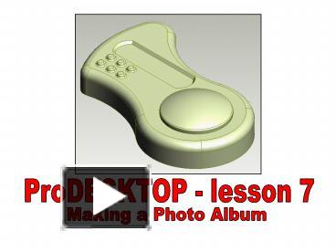 PPT – ProDESKTOP lesson 7 PowerPoint presentation | free to view - id: d0db2-ZDc1Z