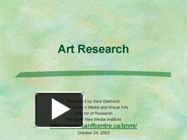 PPT – Art Research PowerPoint presentation | free to view - id: d16cd-ZDc1Z