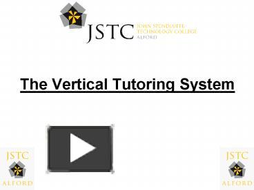 PPT – The Vertical Tutoring System PowerPoint presentation | free to view - id: d1a57-YzdlY