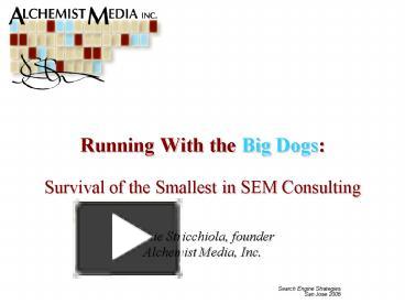 PPT – Running With the Big Dogs: Survival of the Smallest in SEM ...