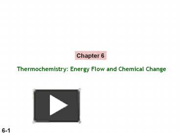 Thermochemistry: Energy Flow and Chemical Change presentation | free to ...