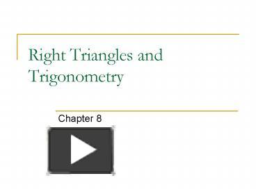 Right Triangles and Trigonometry presentation | free to view