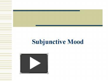 Subjunctive Mood presentation | free to view