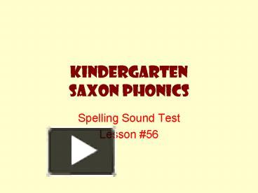 PPT – Kindergarten Saxon Phonics PowerPoint presentation | free to view ...