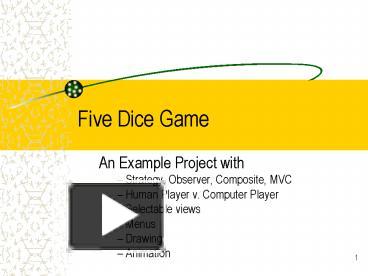 Five Dice Game presentation | free to view