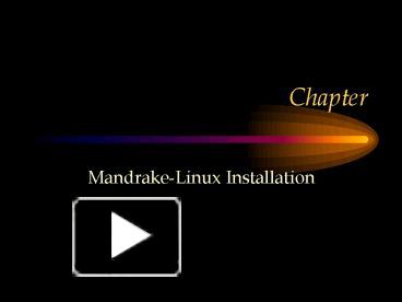 PPT – Mandrake-Linux Installation PowerPoint presentation | free to view - id: d5bdc-ZDc1Z