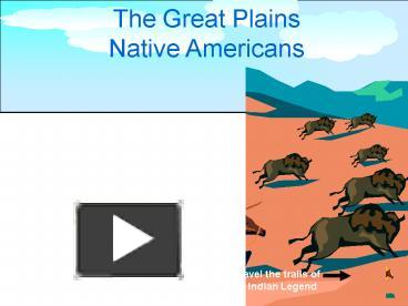 PPT – The Great Plains Native Americans PowerPoint presentation | free ...