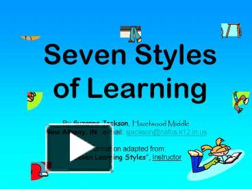 Seven Styles of Learning presentation | free to view