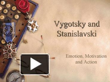 Vygotsky and Stanislavski presentation | free to view