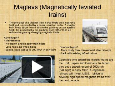 Maglevs Magnetically leviated trains presentation | free to view