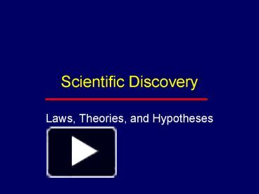 Scientific Discovery presentation | free to view