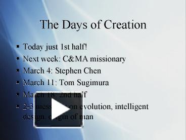 The Days of Creation presentation | free to view