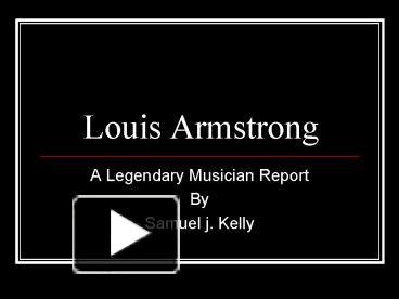 Louis Armstrong presentation | free to view