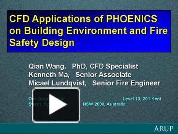 CFD Applications of PHOENICS on Building Environment and Fire Safety Design presentation | free ...