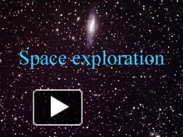Space exploration presentation | free to view