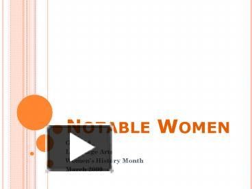 Notable Women presentation | free to view