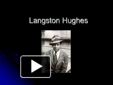Langston Hughes presentation | free to view