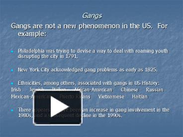 PPT – Gangs PowerPoint presentation | free to view - id: dec2-ZTNlM