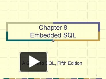 Chapter 8 Embedded SQL presentation | free to view